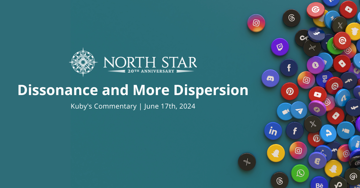Dissonance and More Dispersion - North Star Financial Services